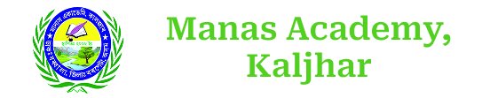 Home - Manas Academy, Kaljhar